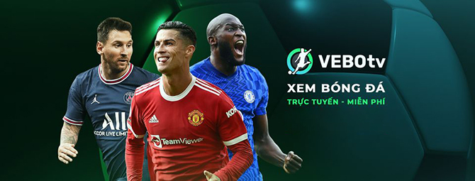VeboTV | Vebo TV xem trực tiếp bóng đá - Link tường thuật bóng đá HD